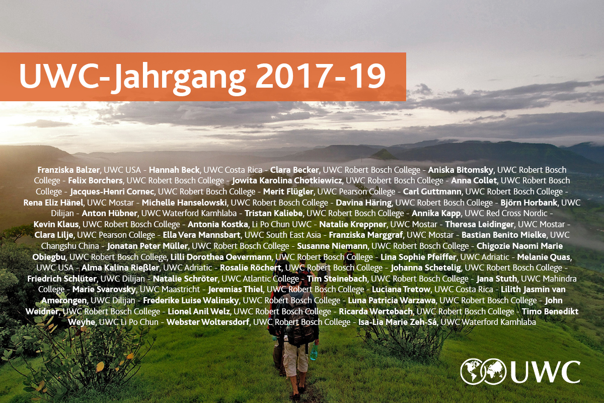 Der UWC Jahrgang 2017-19! · UWC Deutschland